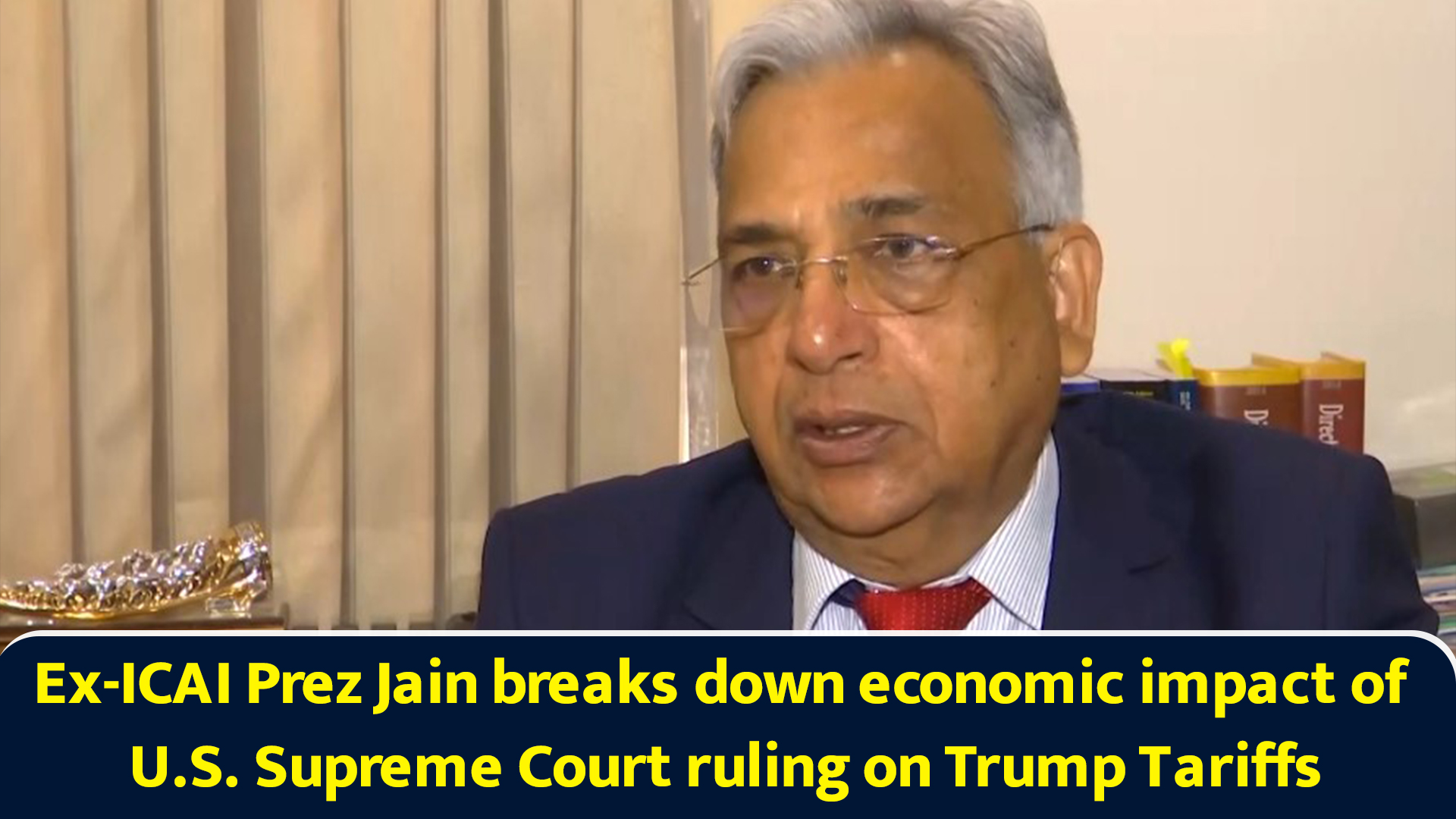 Ex-ICAI prez Jain breaks down economic impact of US Supreme Court ...