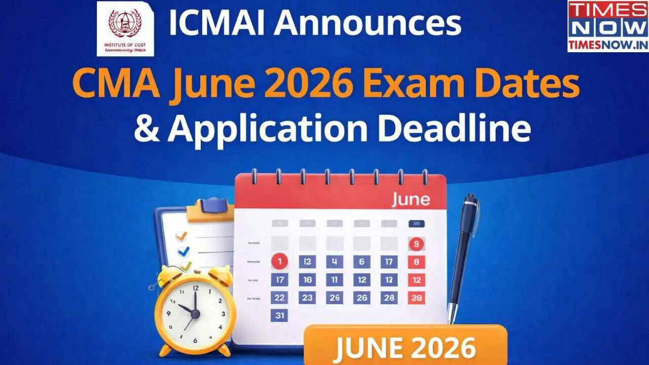 ICMAI announces CMA June 2026 exam dates and application deadline