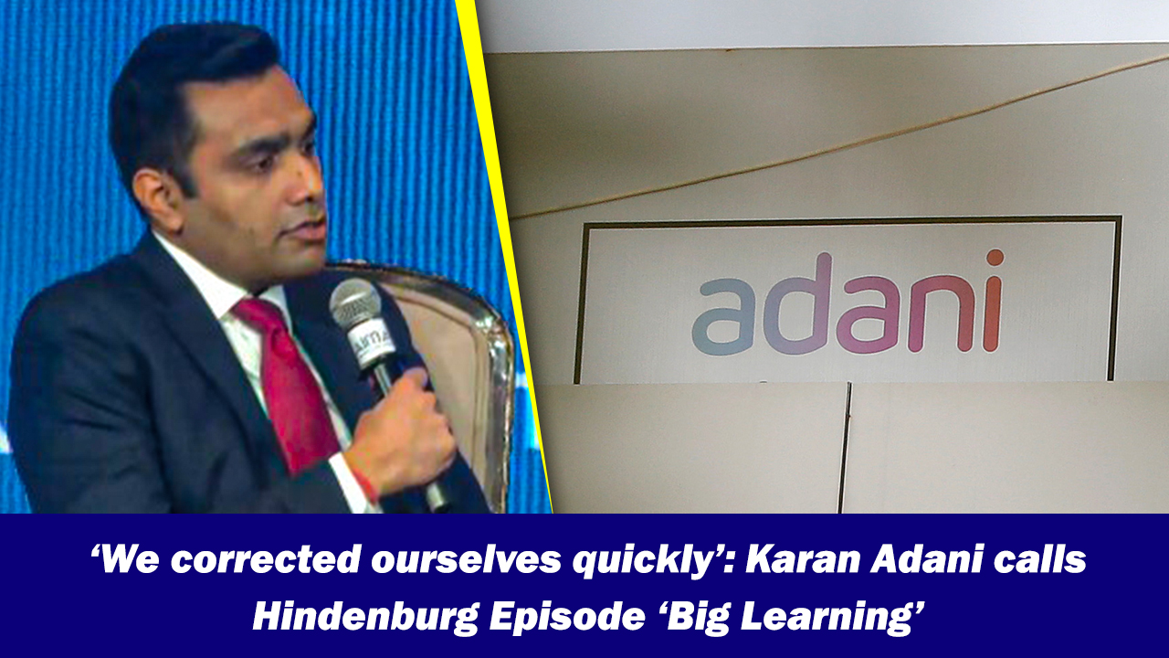 ‘We corrected ourselves quickly’: Karan Adani calls Hindenburg episode ...