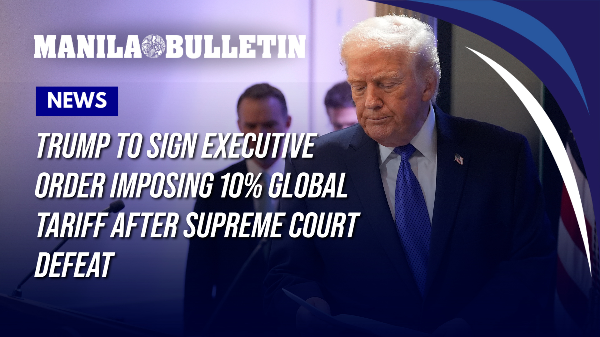 Trump to sign executive order imposing 10% global tariff after US ...
