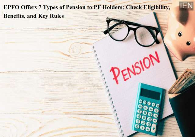 EPFO offers 7 types of pension to PF holders: Check eligibility ...