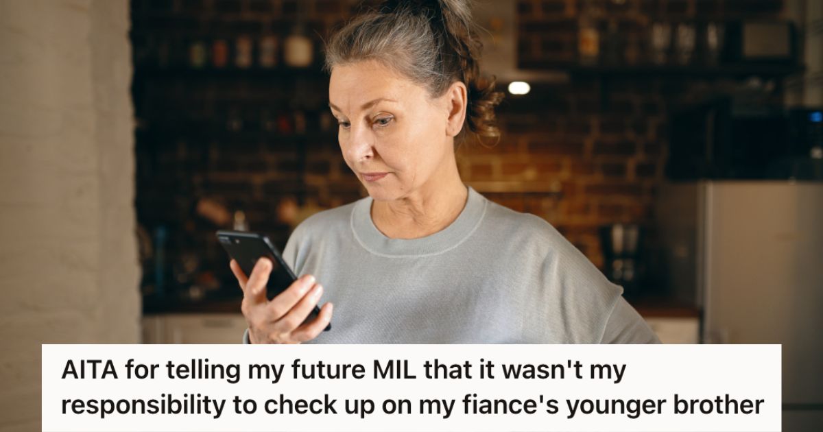 Bride-To-Be Said It’s Not Her Task To Check On Her Fiancé’s Brother, So ...