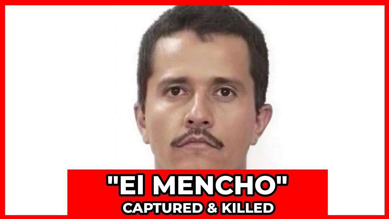 El Mencho captured & killed – the end of Mexico CJNG’s most wanted leader
