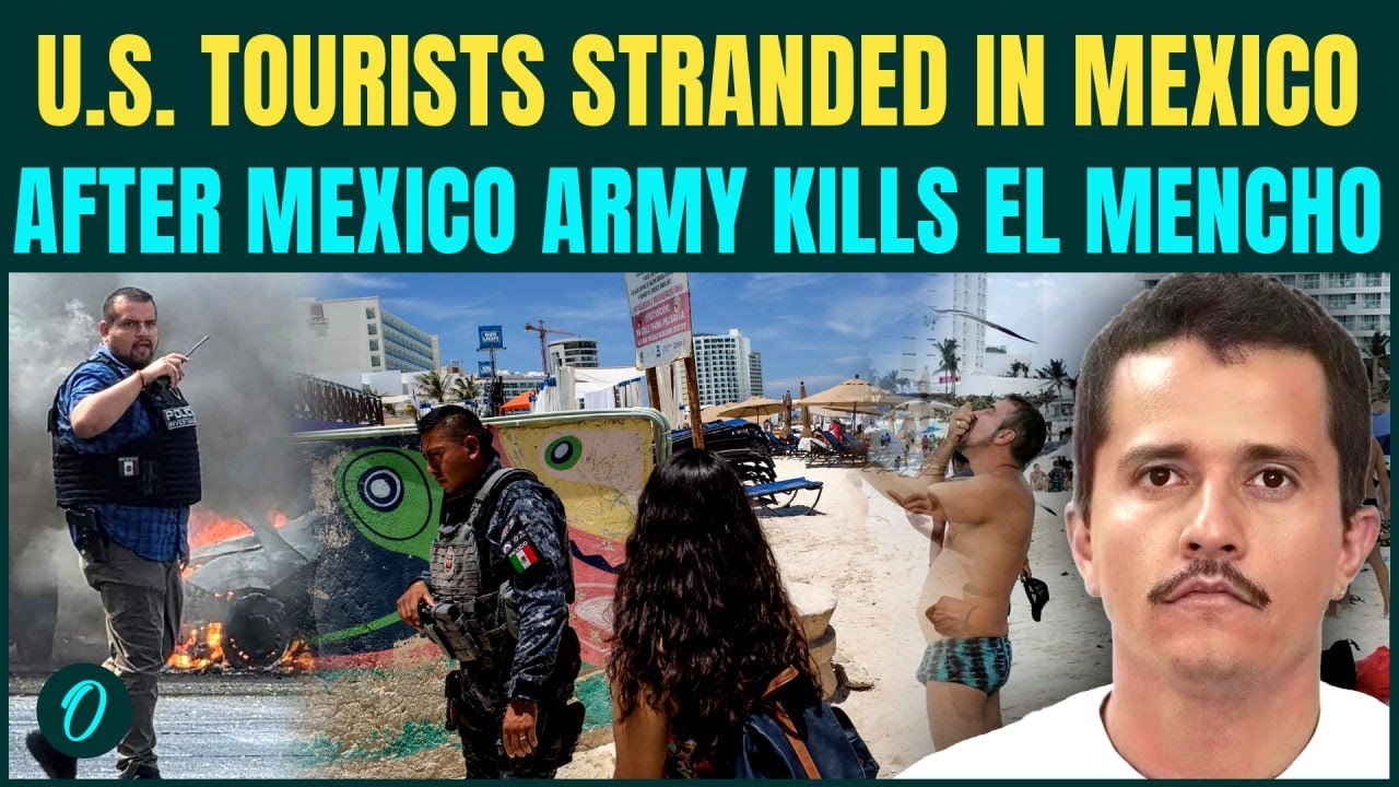 US breaking: US tourists stranded in Mexico as army, cartels wage open ...
