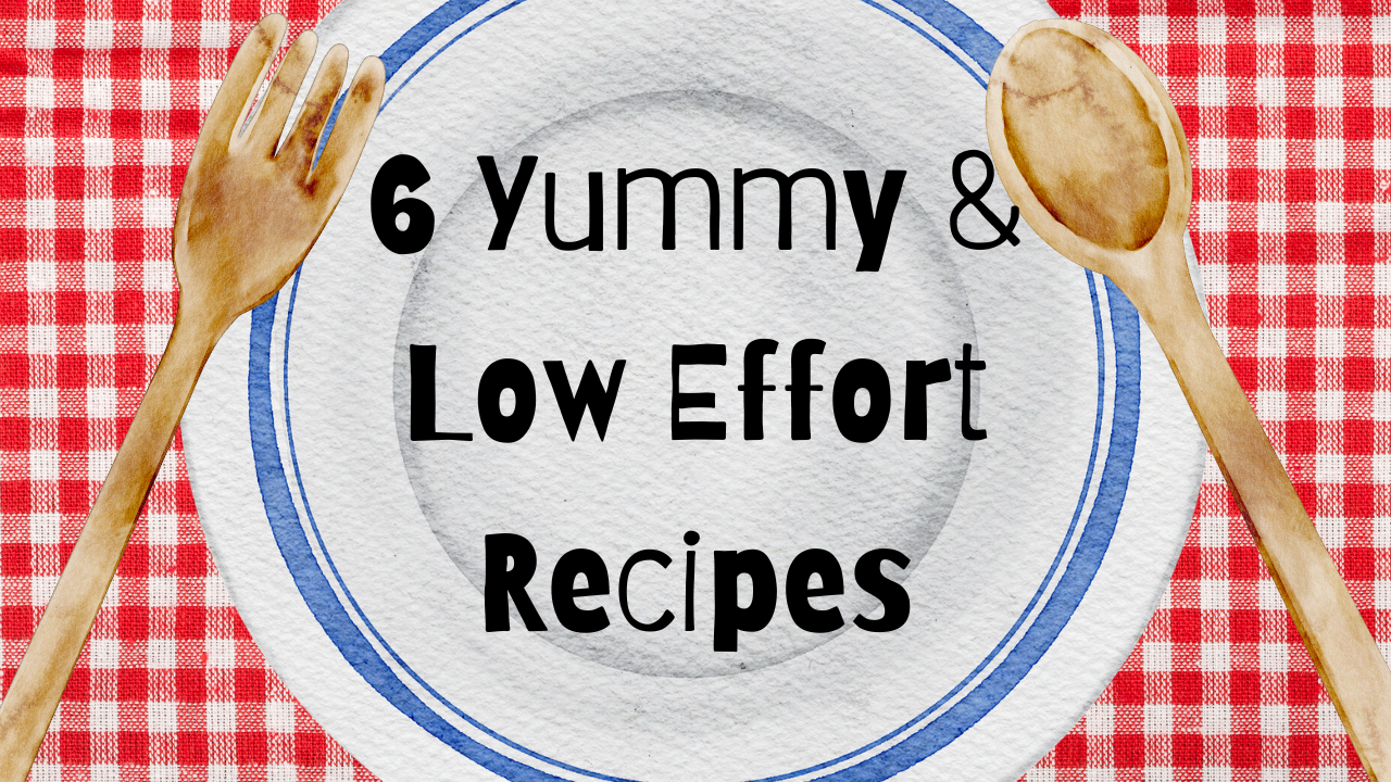 6 yummy recipes when you want your dinner to be low effort and high reward