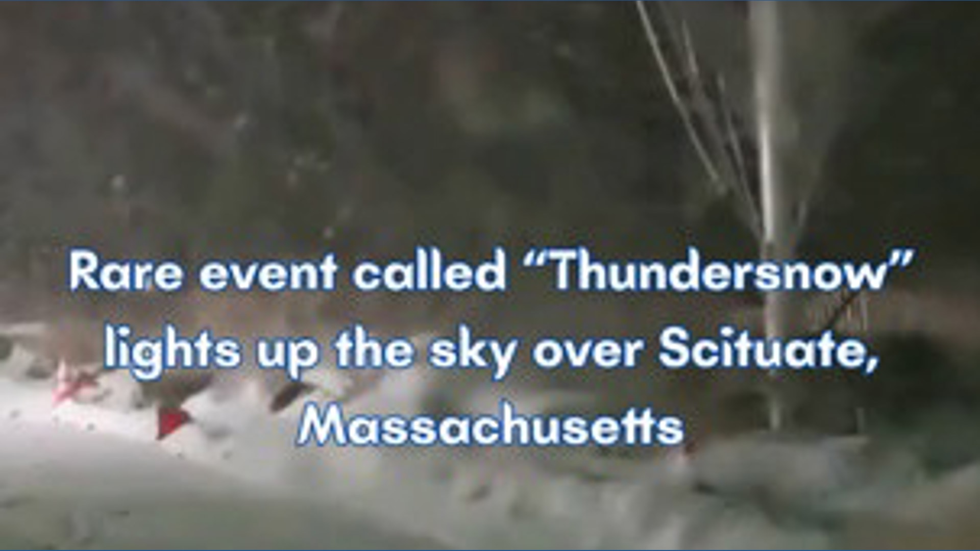 Thundersnow during winter storm in Massachusetts