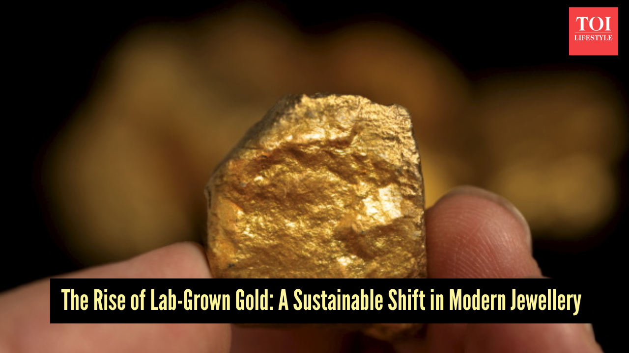What is lab-grown gold: How is it made and why it matters