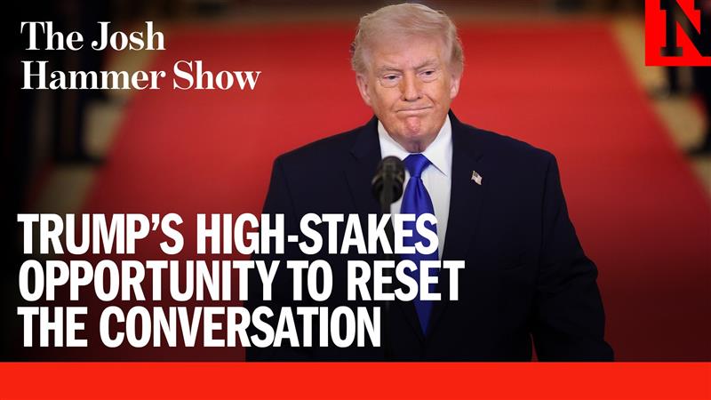 Trump’s high-stakes opportunity to reset the conversation | The Josh ...