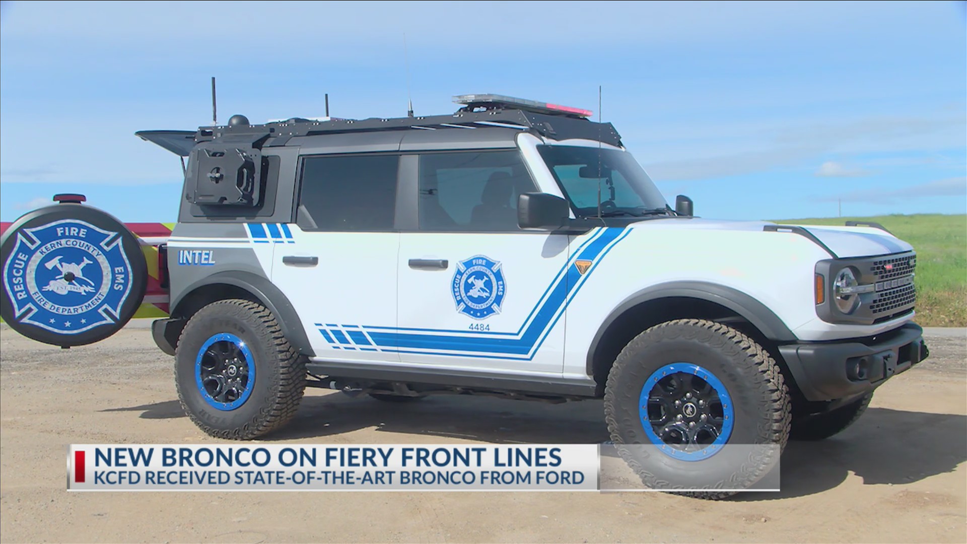 New Bronco on fiery front lines with the Kern County Fire Department