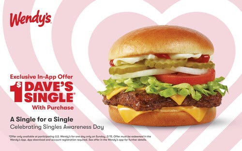 Wendy's celebrates Singles Awareness Day. How to get a $1 cheeseburger