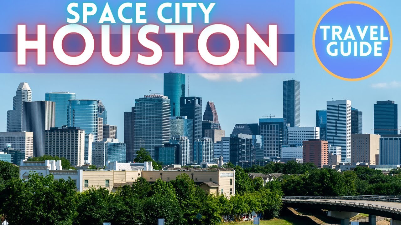 Houston Texas travel guide: Best things to do in Houston