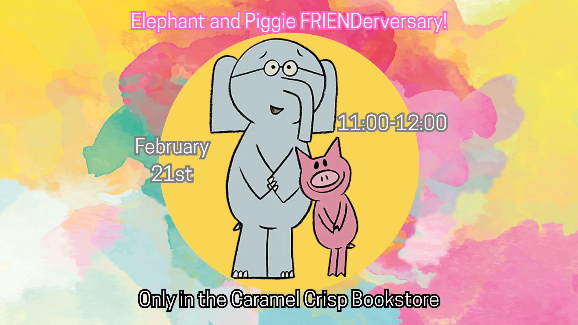 Elephant and Piggie Frienderversary party set for Feb. 21