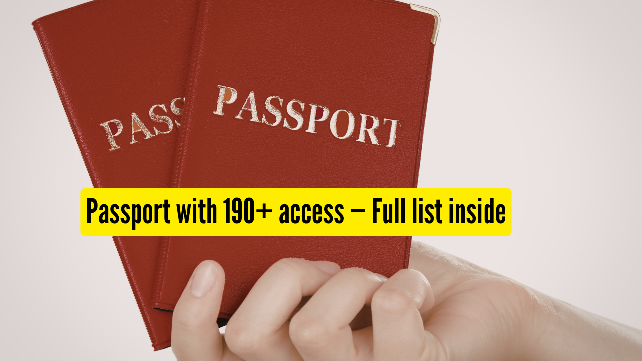 The only passport offering access to 190+ destinations in the latest ...