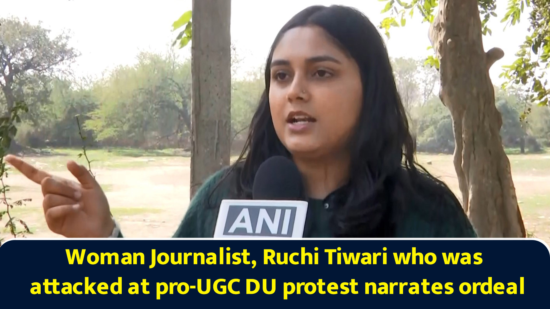 Woman journalist, Ruchi Tiwari, who was attacked at pro-UGC DU protest ...