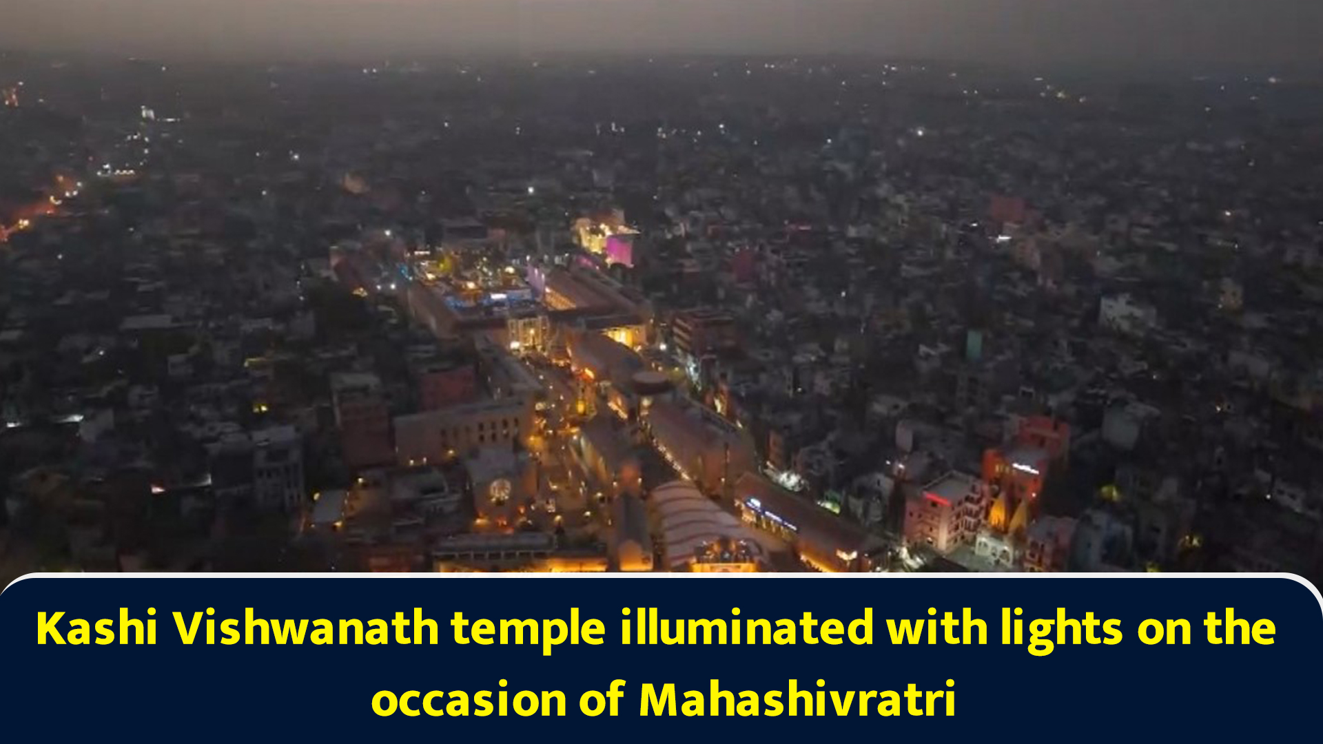 Kashi Vishwanath temple illuminated with lights on the occasion of ...