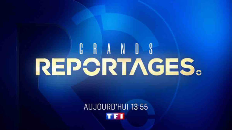 Grands reportages du 6 juin 2026 : sommaire et reportages