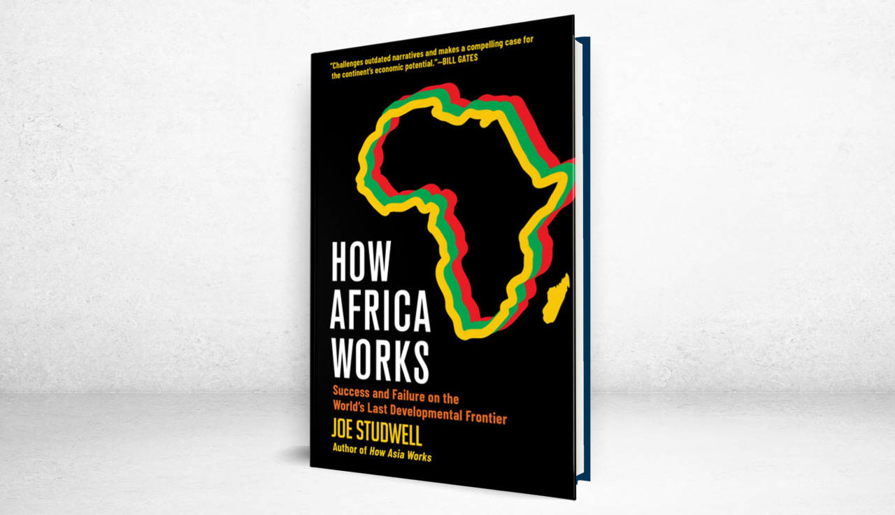 ‘How Africa Works’ review: Policies and prosperity