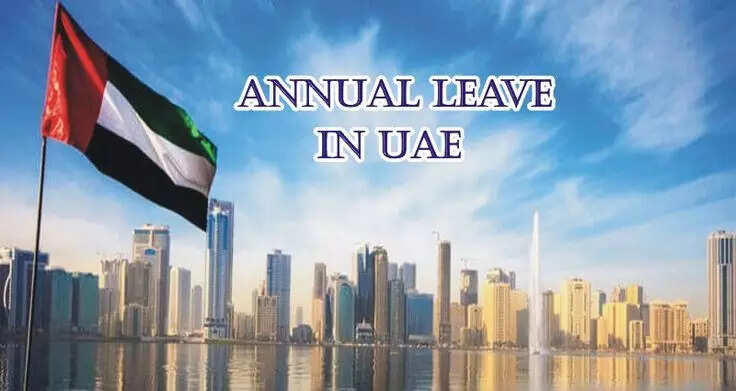 UAE annual leave rules 2026 explained: Carry over to payouts, 4 things ...