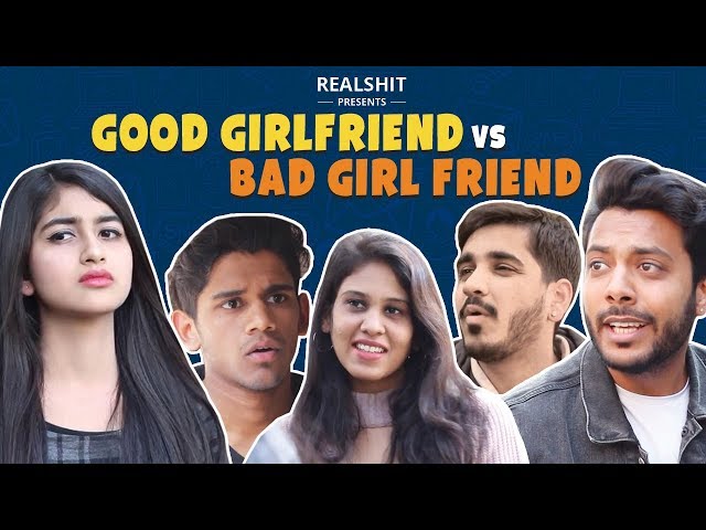 Good girlfriend vs bad girlfriend | RealHit