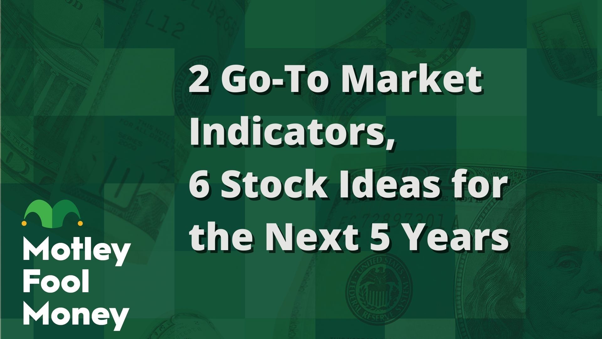 6 stock ideas for the next 5 years