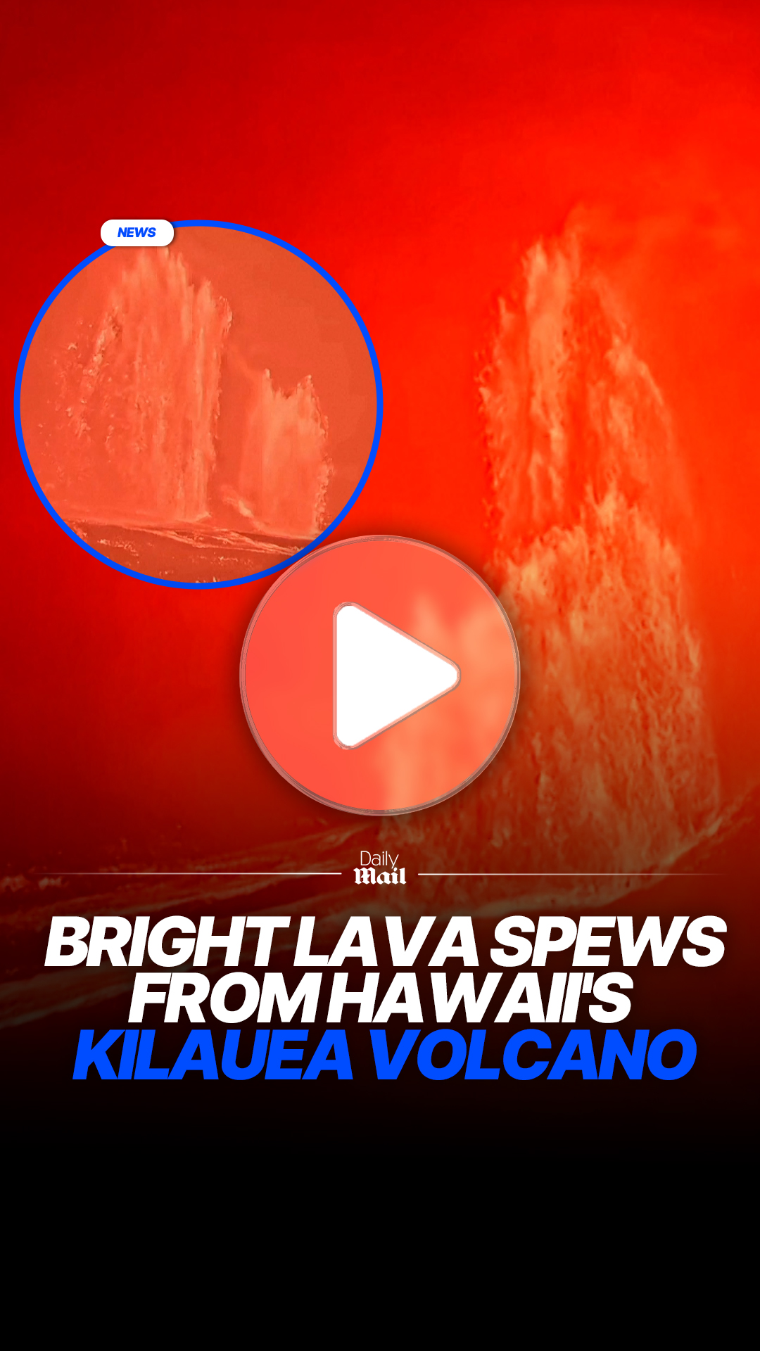 Kilauea volcano erupts again, marking 42nd lava fountain episode