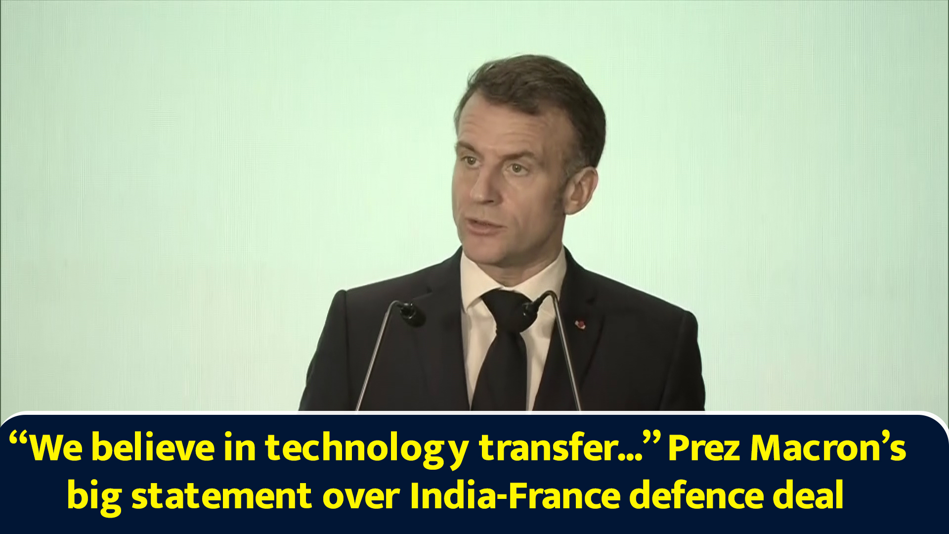 We believe in technology transfer... Prez Macron’s big statement over ...