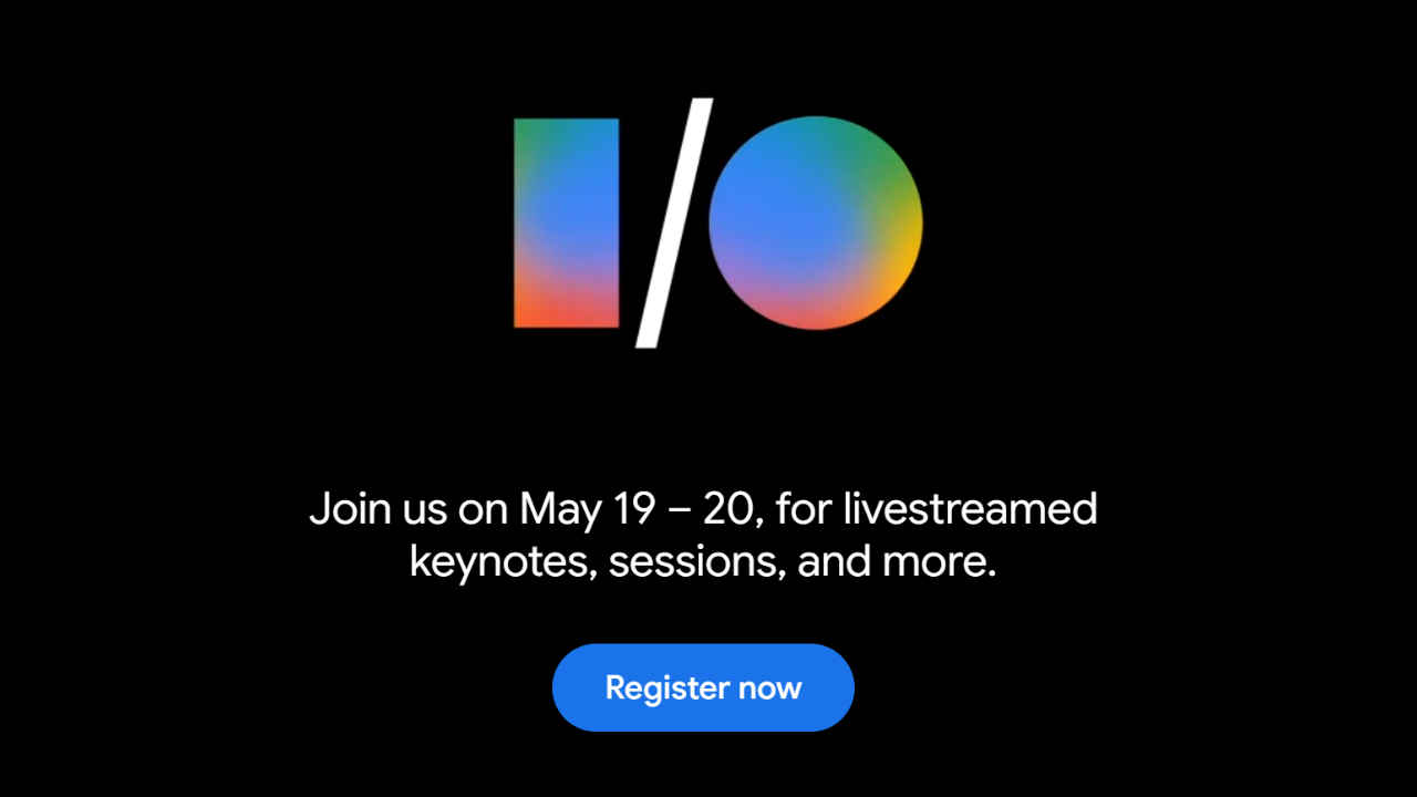 Google I/O 2026 scheduled for May 19–20: What to expect and how to ...