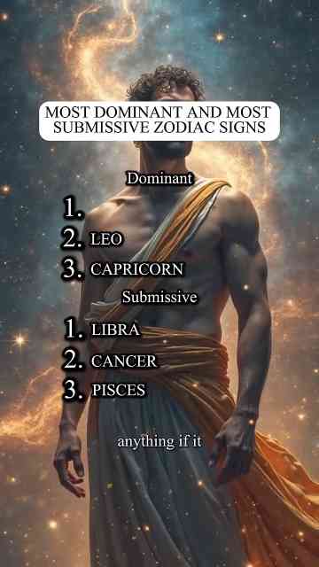 The most dominant and most submissive zodiac signs - where do you fall?