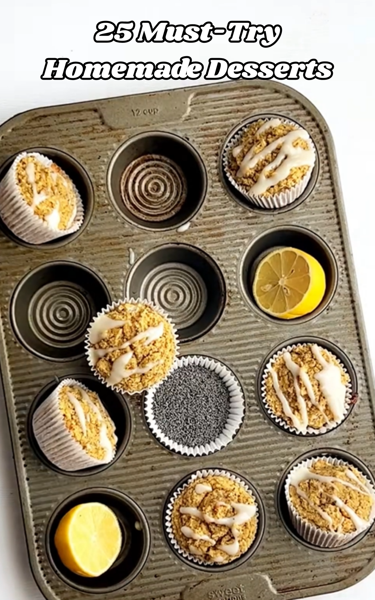 25 must-try homemade desserts: from lemon poppyseed muffins to apple ...