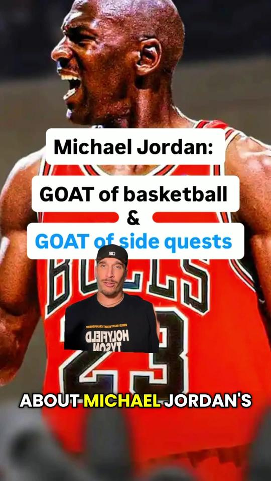 Michael Jordan is the GOAT of side quests