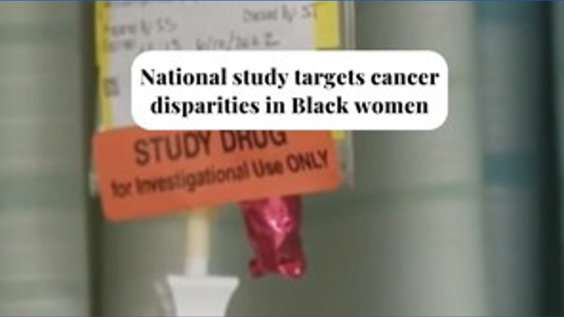 National study aims to reduce cancer deaths among Black women