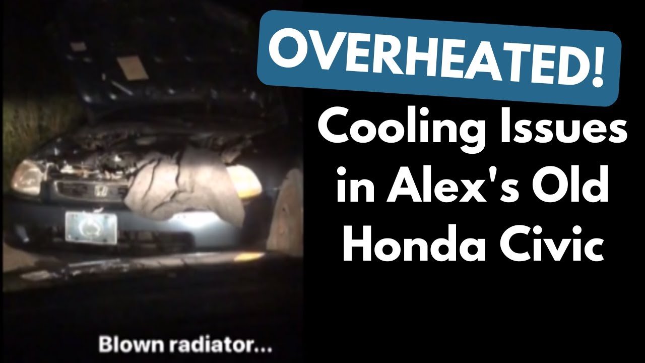 Fix a 1997 Honda Civic by replacing the radiator and thermostat