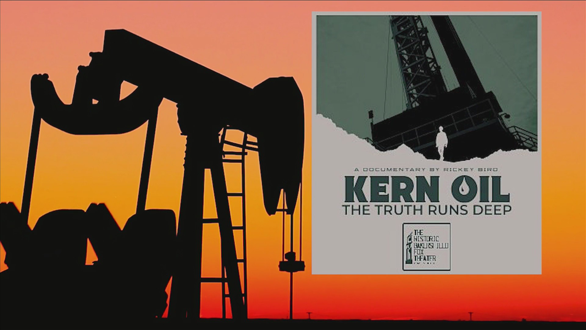 Kern Oil documentary to premiere Friday