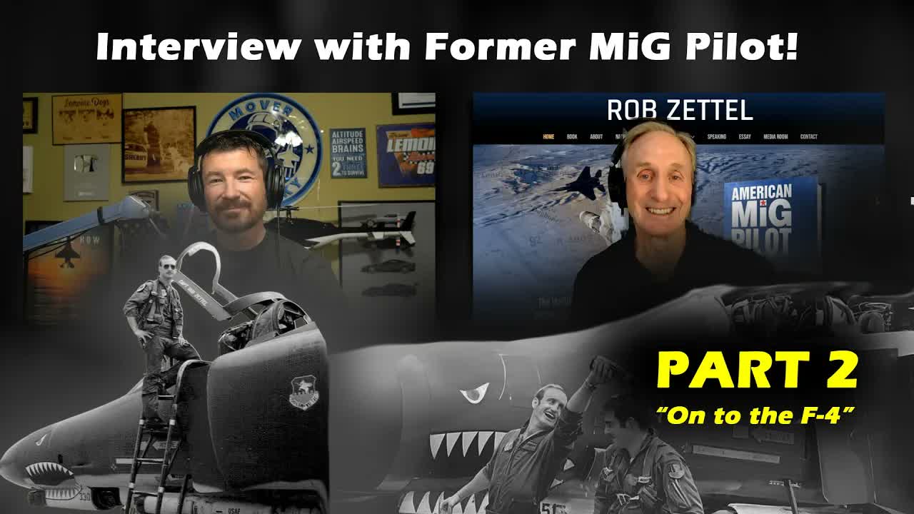 Flying the F-4 Phantom: Rob 'Z-Man' Zettel