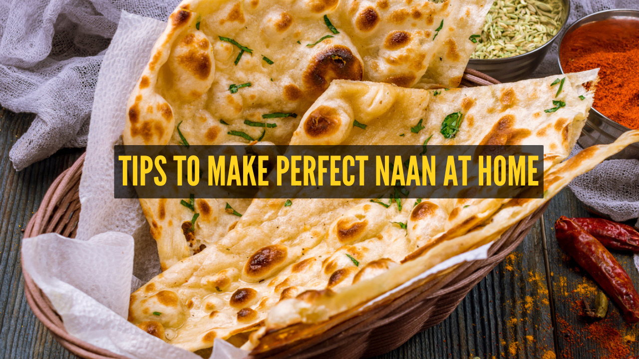 5 common mistakes to avoid while making restaurant-style naan at home