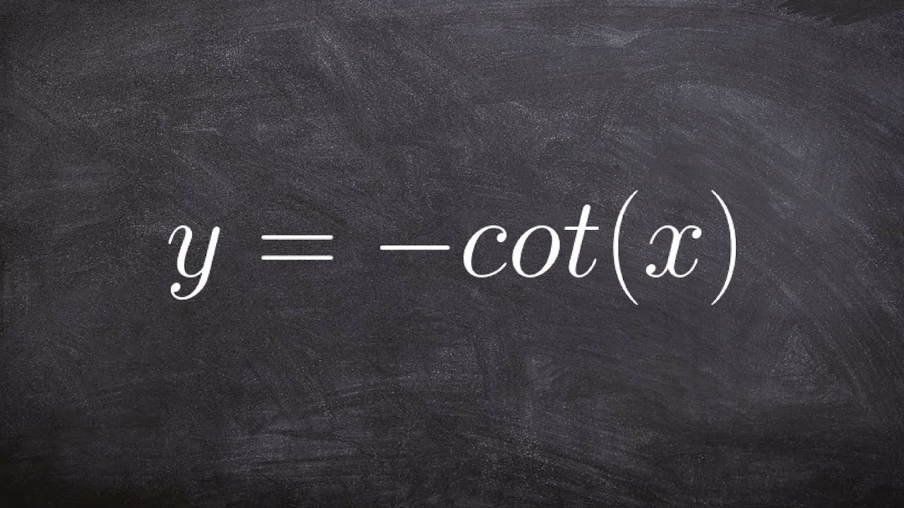 Learn how to graph cotangent function with a reflection over the X-axis
