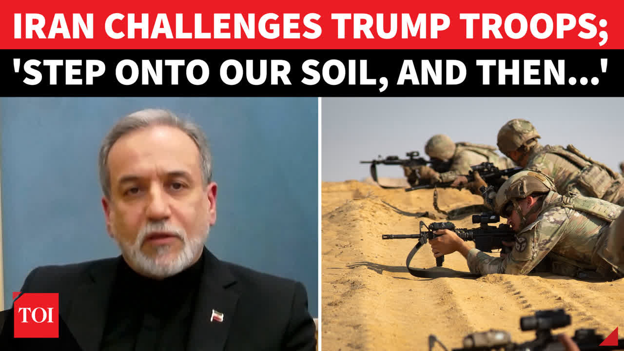 'Ready for invasion': Iran FM Araghchi dares Trump to launch ground ...