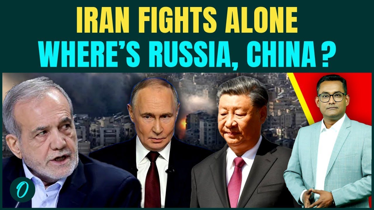 Iran fighting alone? Why Russia and China won’t join war against US and ...