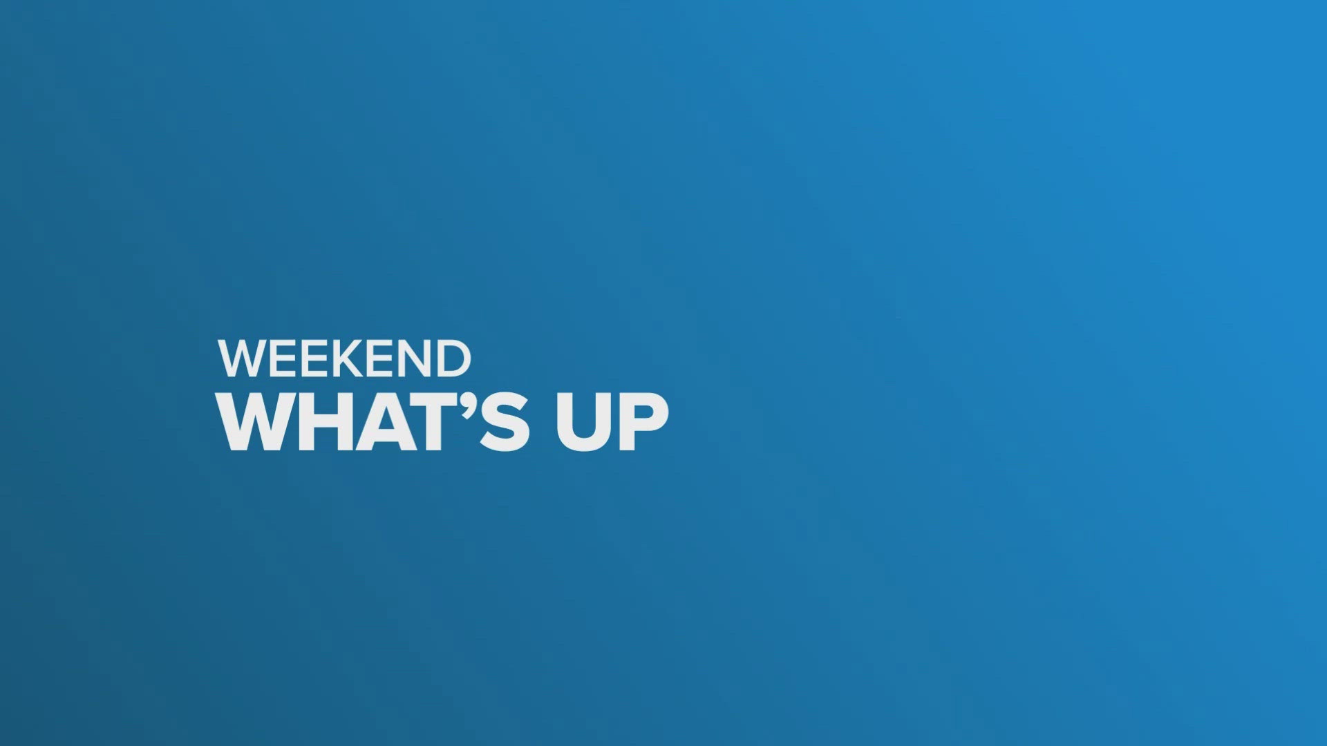 Weekend what's up: March 6-8, 2026