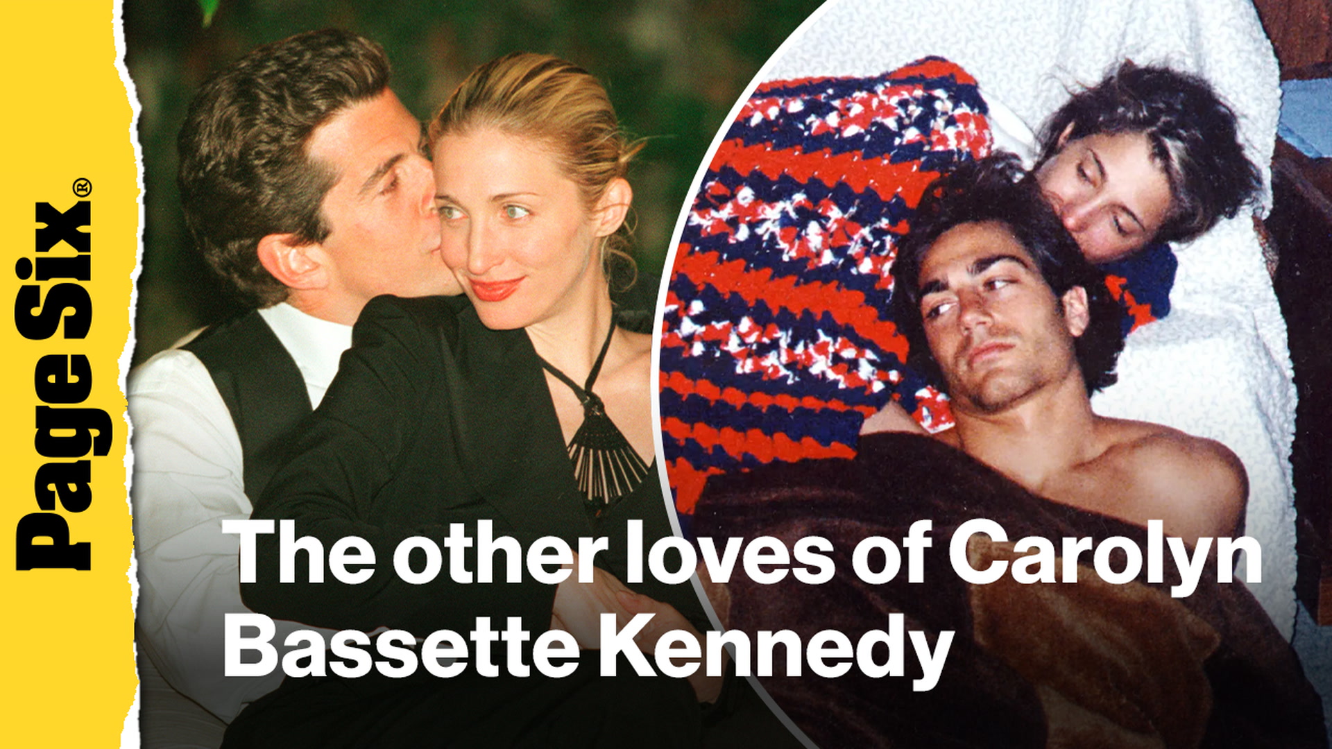 The other loves of Carolyn Bessette Kennedy, including the Calvin Klein ...