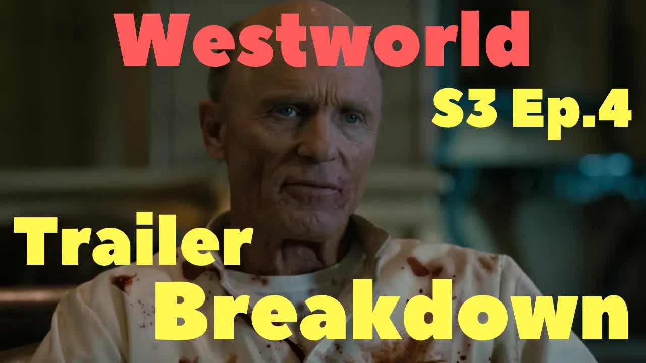 Westworld season 3 episode 4 trailer breakdown