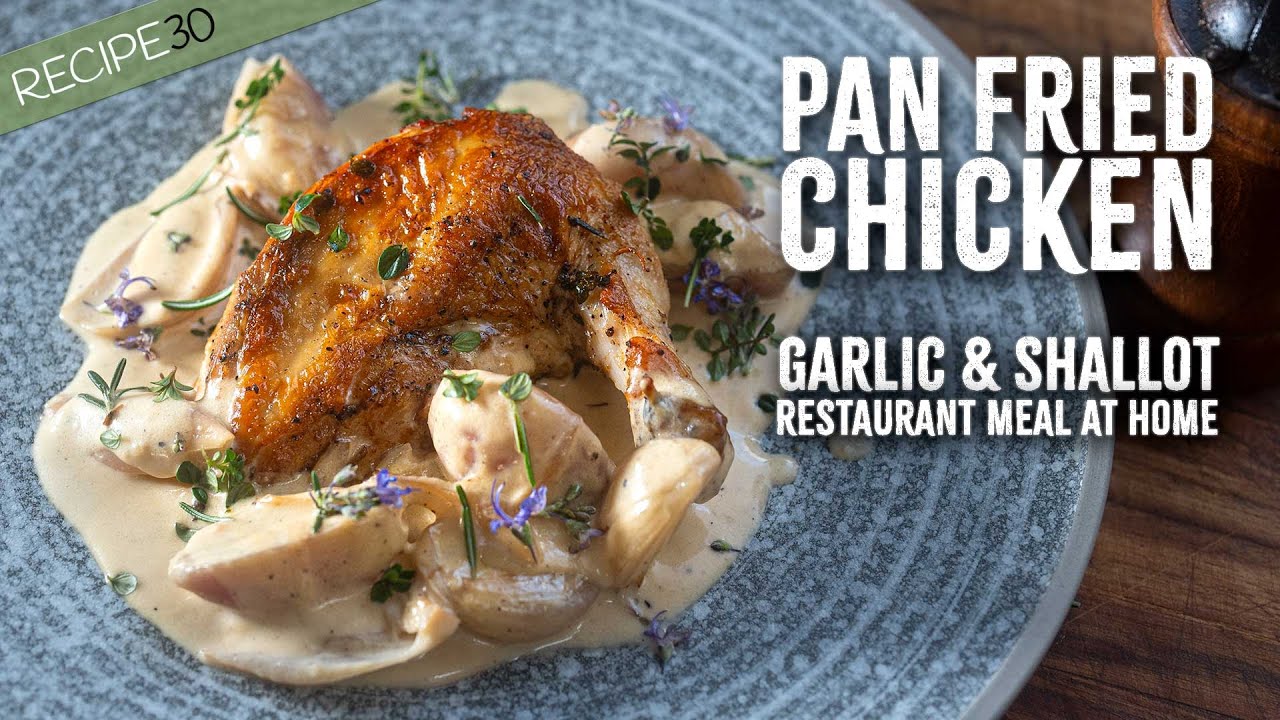 How to create restaurant-worthy chicken at home