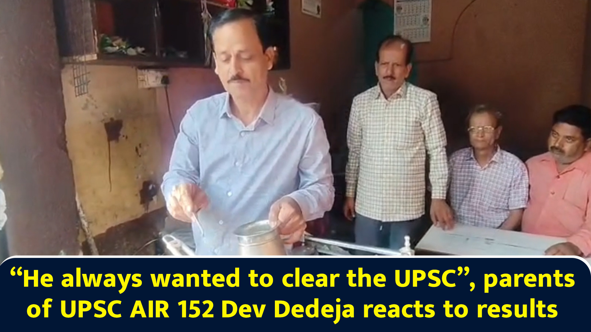 “He always wanted to clear the UPSC”, parents of UPSC AIR 152 Dev ...