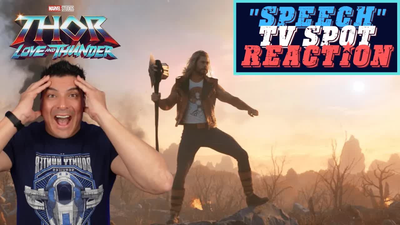 Thor: Love and Thunder | "Speech" | TV spot reaction and breakdown ...
