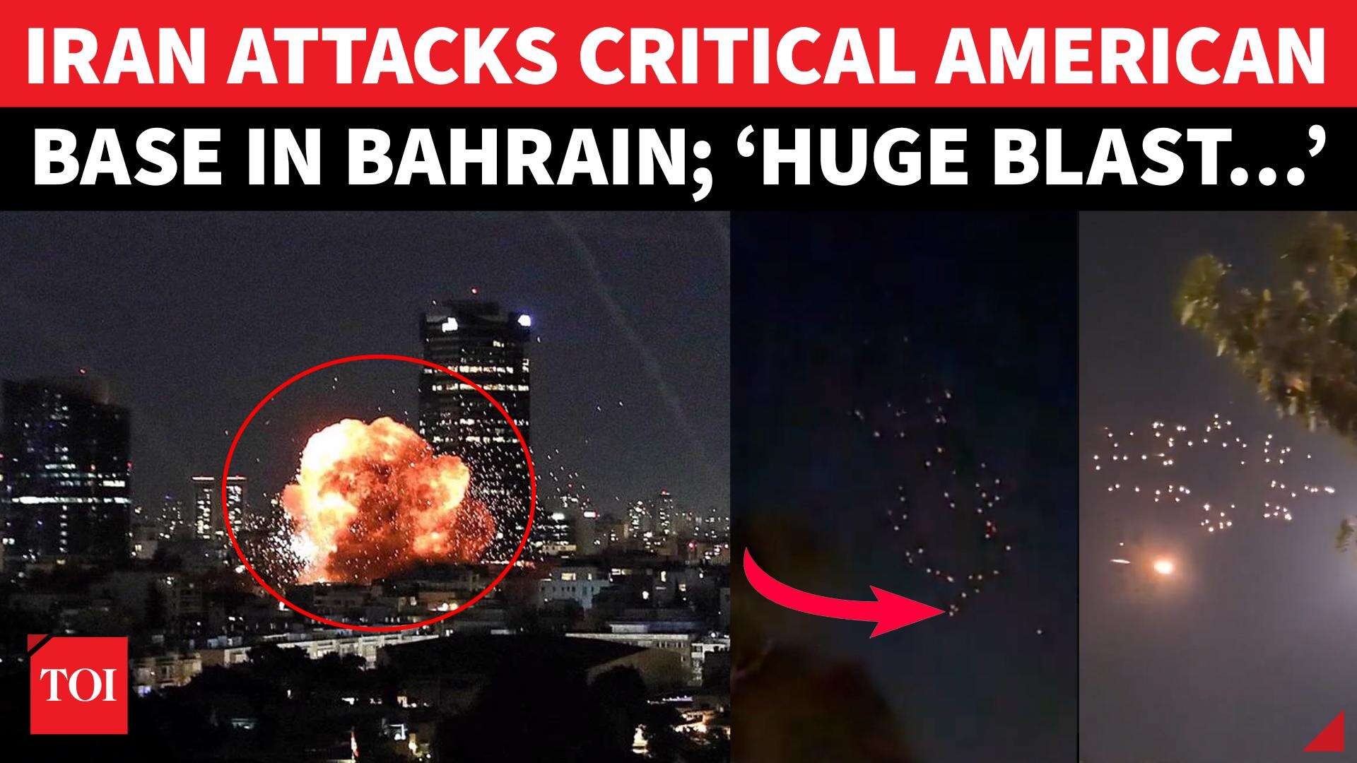 US base attacked in Bahrain again; Iran launches ferocious attack after ...