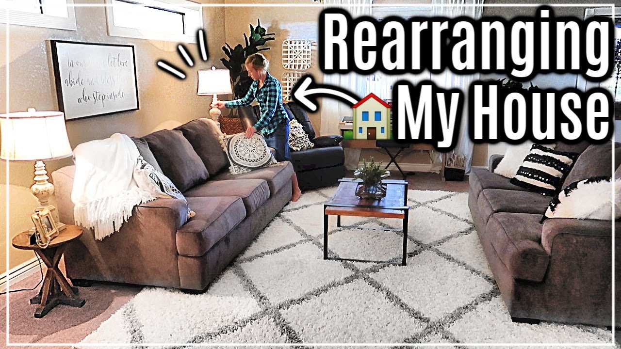 Rearranging furniture and redecorating my house