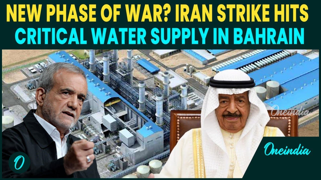Water war begins in Middle East? Iran strikes Bahrain’s desalination ...