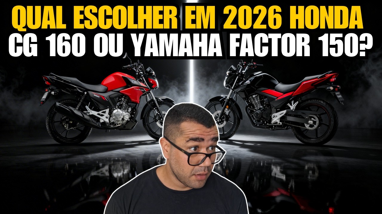 Qual escolher em 2026: Honda CG 160 ou Yamaha Factor 150 | Comparativo ...