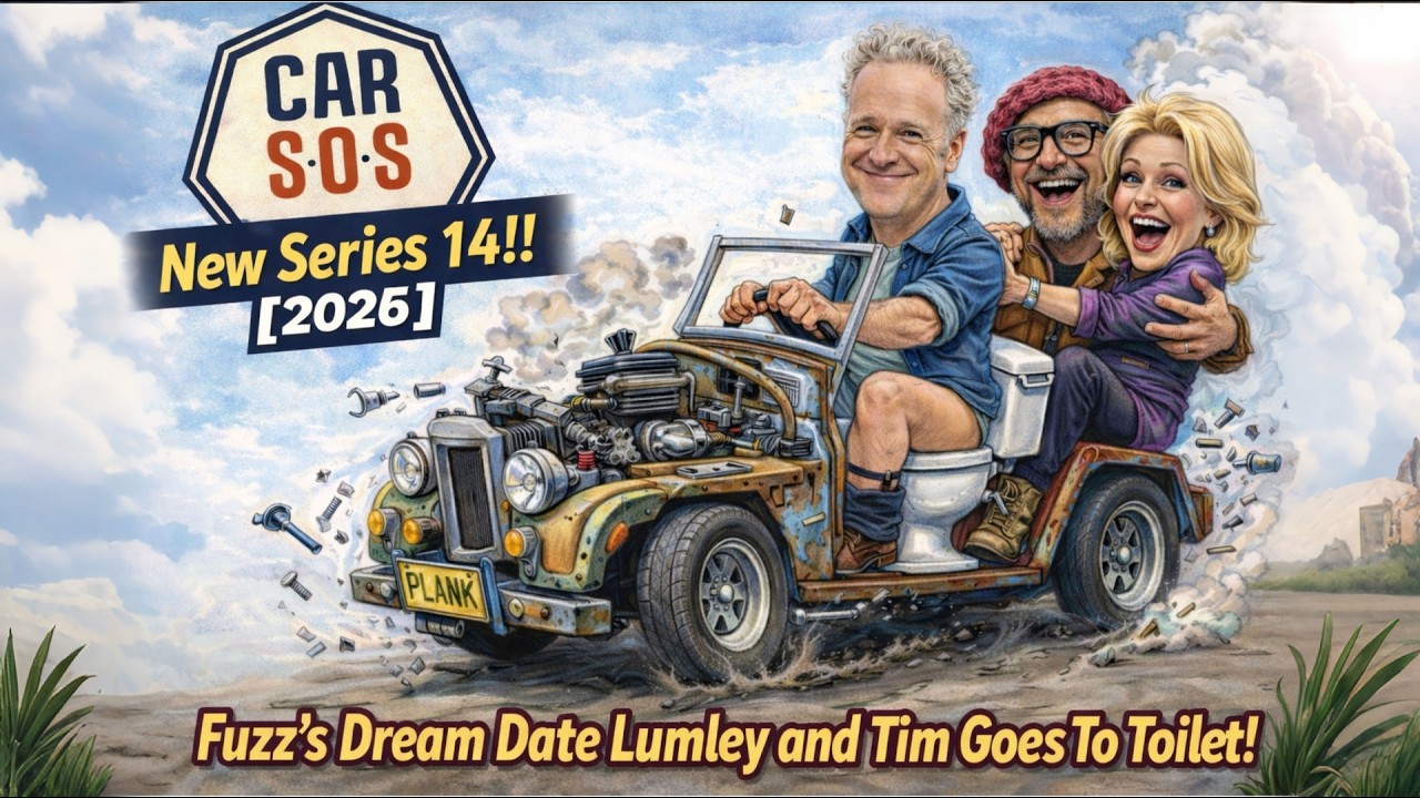 Car SOS new series 14 [2026] Joanna Lumley, Baby Godzilla & Tim's ...