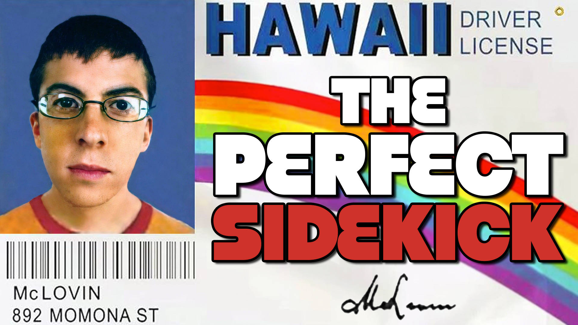 Why McLovin is the perfect comedy sidekick